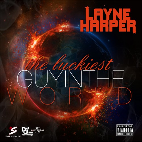 Layne Harper – 'The Luckiest Guy In The World' | HipHop-N-More