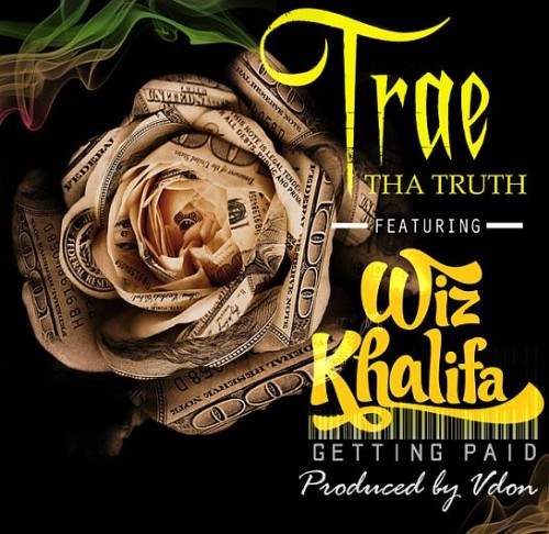 Trae Tha Truth – 'Getting Paid' (Feat. Wiz Khalifa) | HipHop-N-More